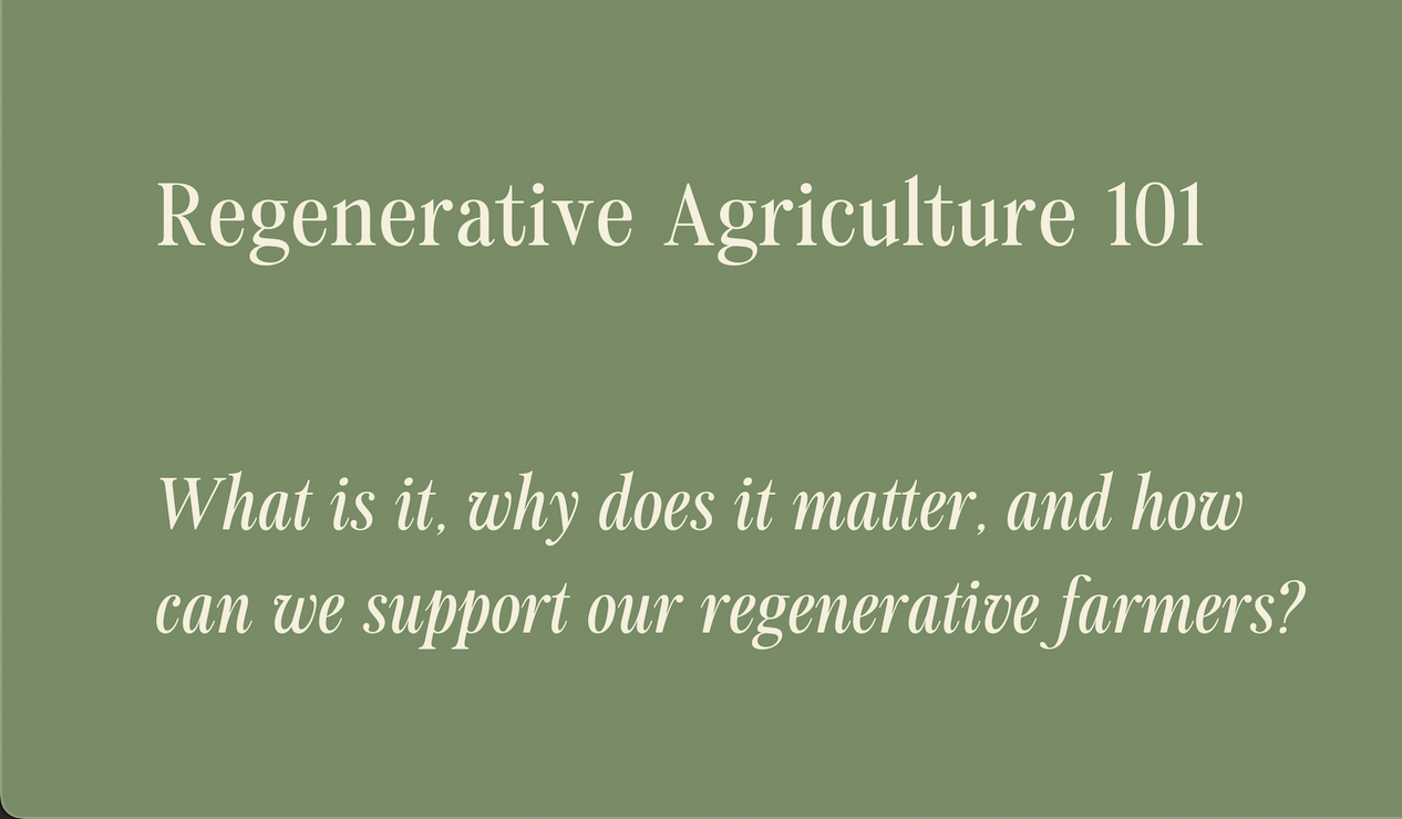 Regenerative Agriculture 101 – Aware House
